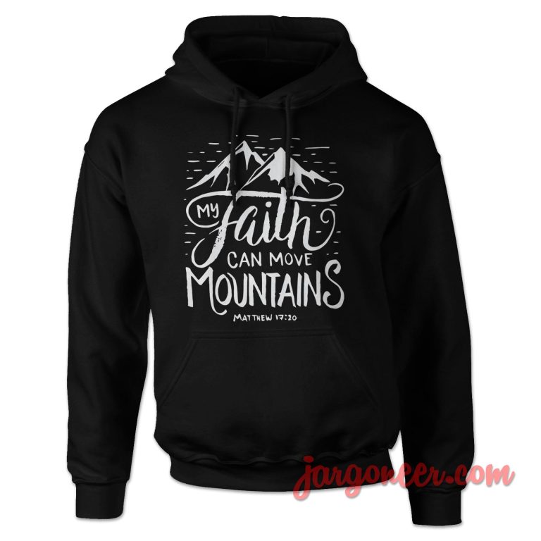 Faith Quote Bibble Hoodie Size S,M,L,XL,2XL,3XL - Jargoneer.com