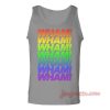 Wham Wham Rainbow Unisex Adult Tank Top Size S,M,L,XL,2XL,3XL ...