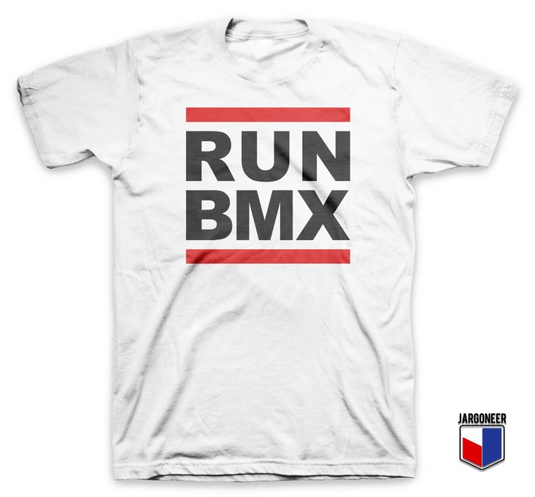 Run BMX T-Shirt | Cool Shirt Designs jargoneer.com